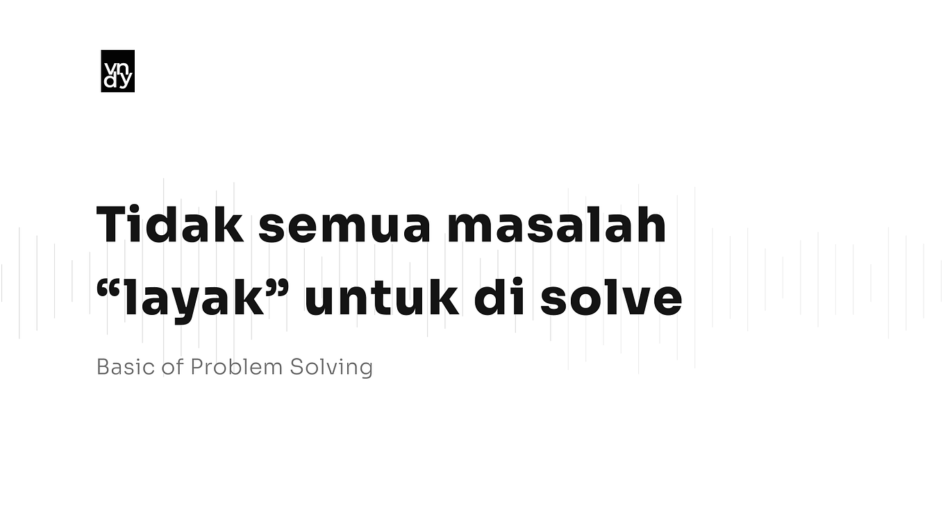 Cara menulis kalimat Problem Statement yang tepat | by Vhendy Vendira ...