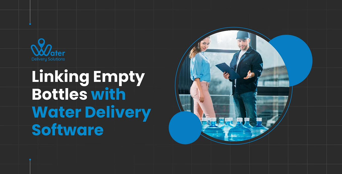 Manage all your Deliveries with a Software - Water Delivery Solutions ...