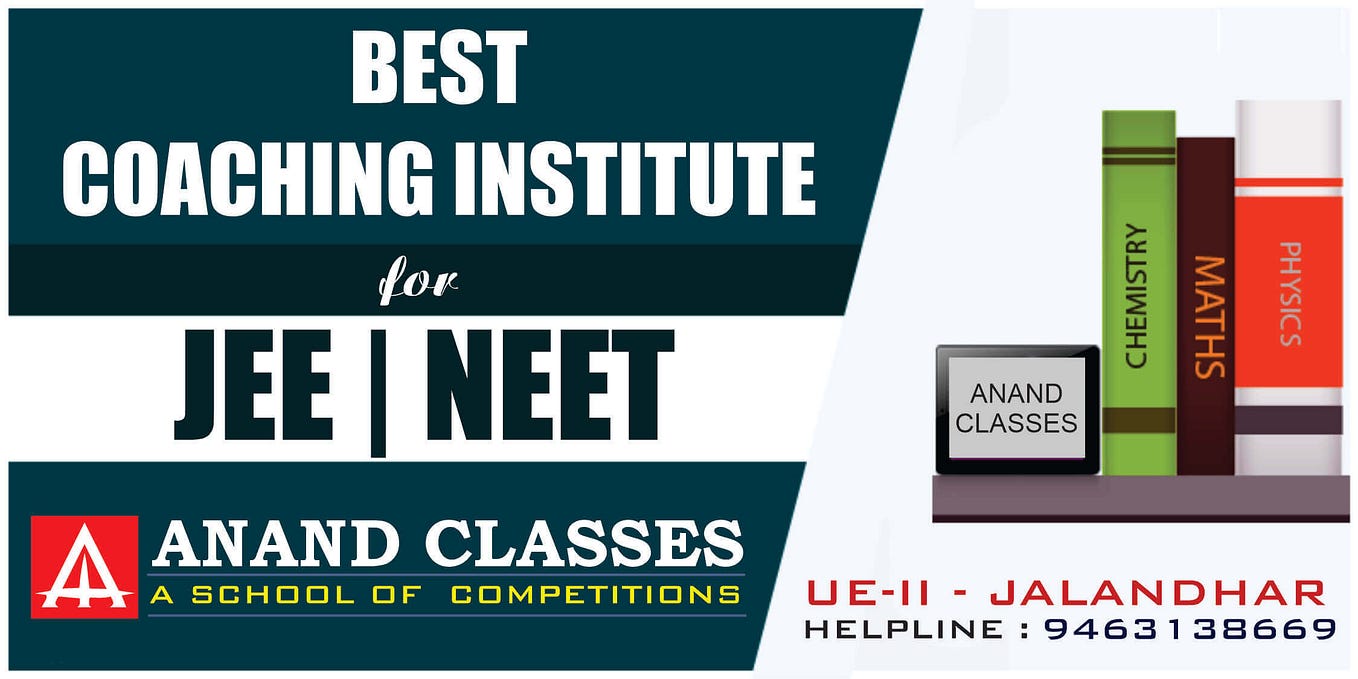 JEE COACHING IN JALANDHAR - ANAND CLASSES - Medium