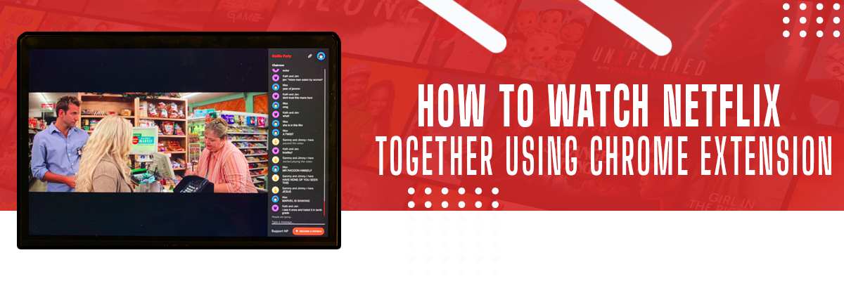 What is Netflix party How to use it | by Teleparty Extension | Medium