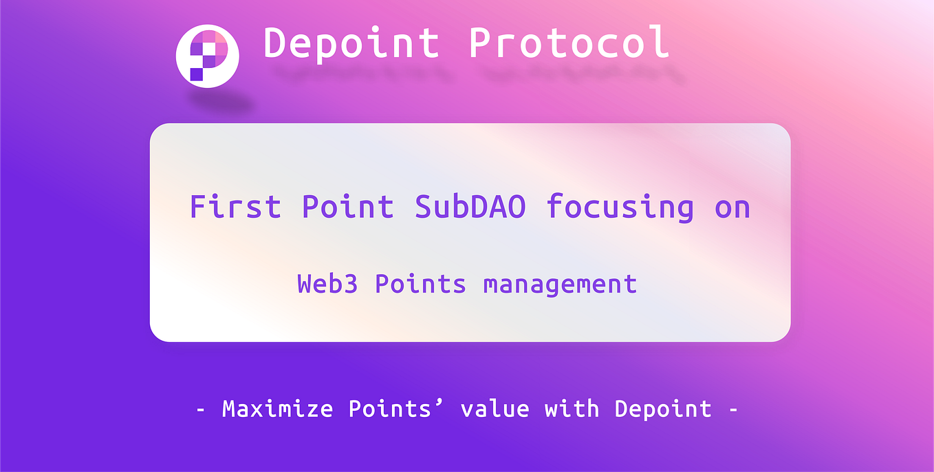 Everything about Depoint. Depoint is where you can maximize your… | by Depointxyz | Mar, 2024 ...