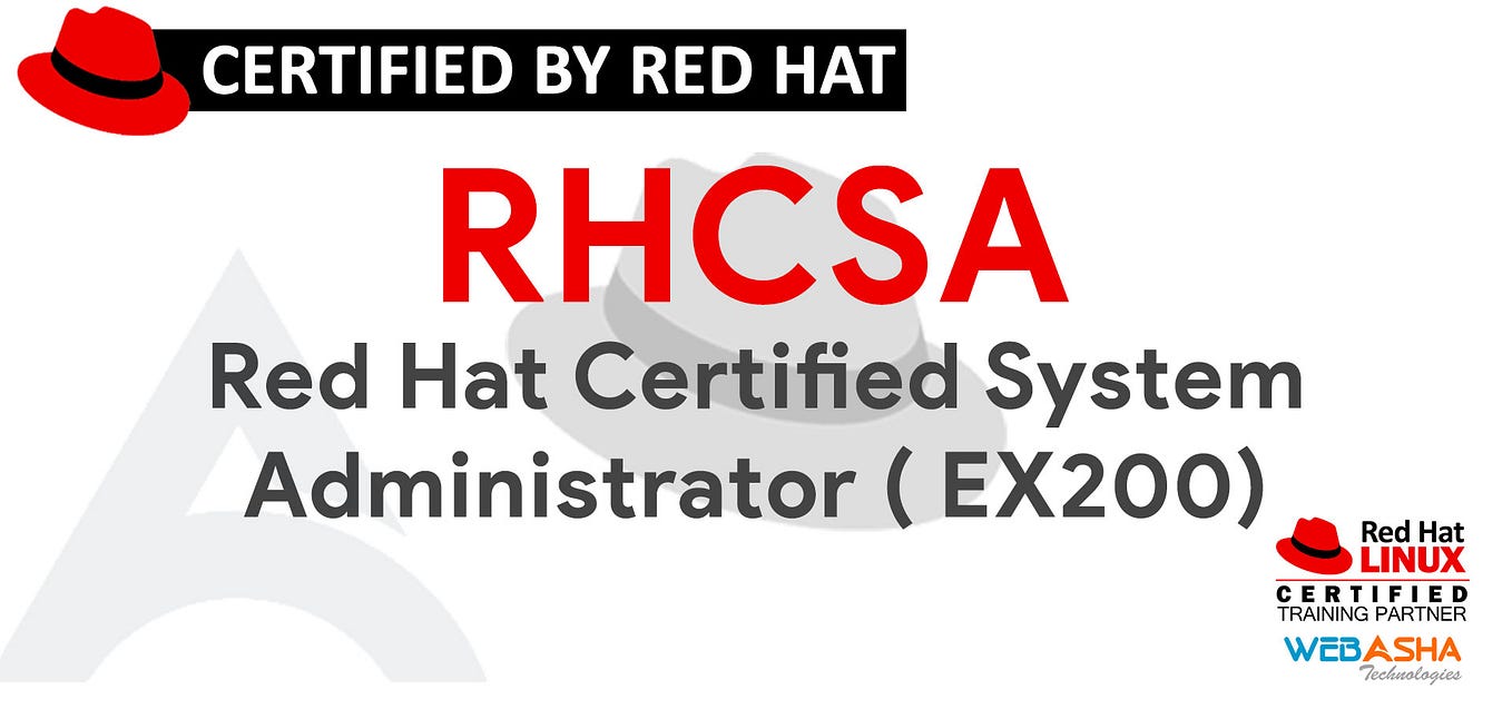 What is RHCSA? | How we can prepare for RHCSA? | by WebAsha ...