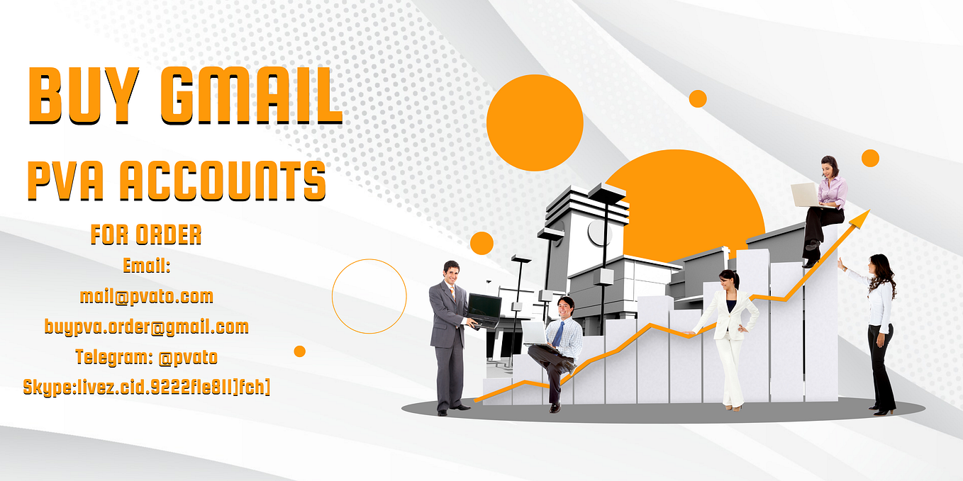 Buy Pva Gmail Accounts. hen it comes to building a successful… | by ...