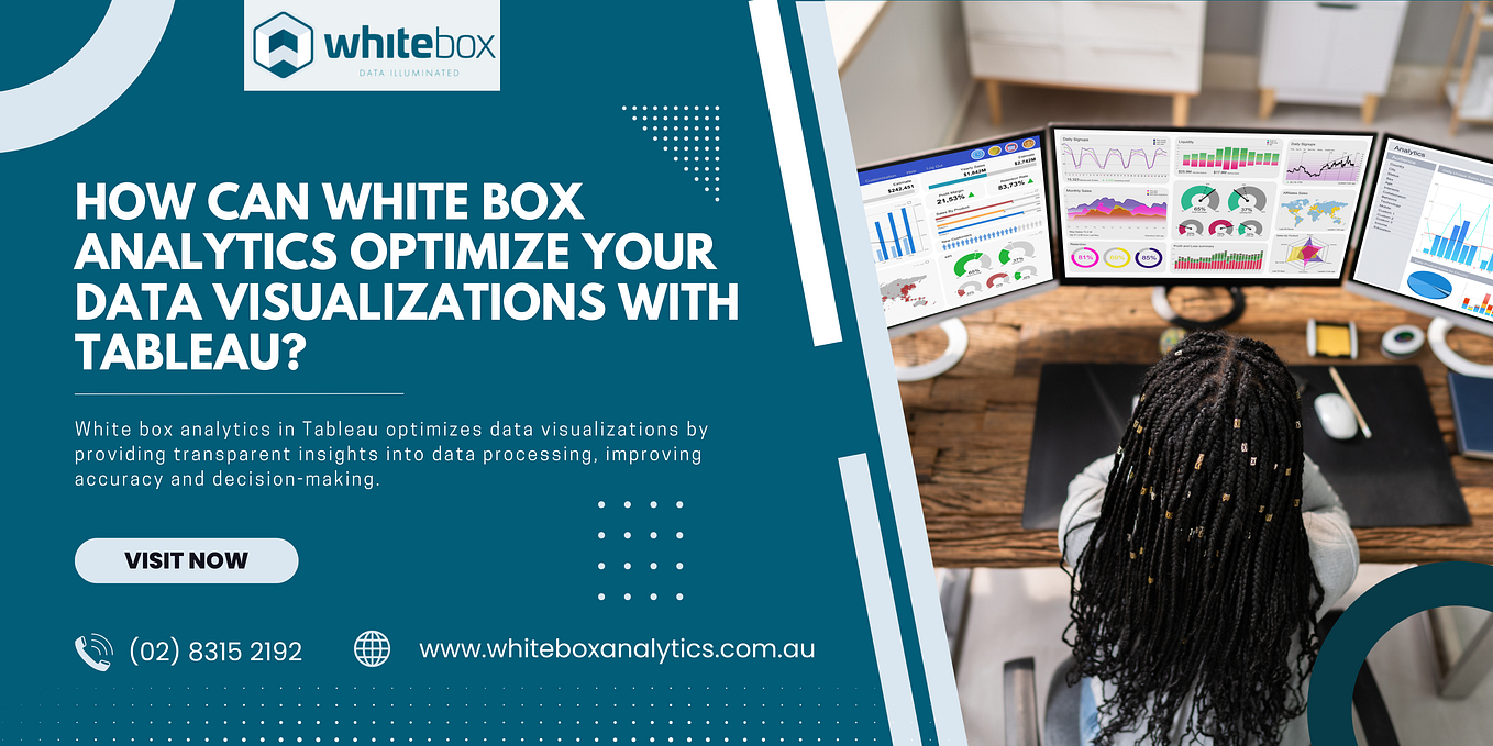 White Box Analytics: Tableau Experts for Powerful Data Visualizations - White Box Analytics - Medium