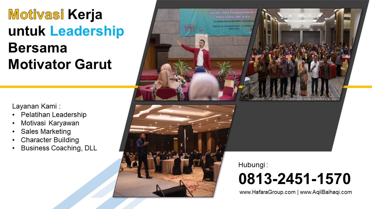 Motivasi Kerja untuk Leadership Bersama Motivator Padang | by Self ...