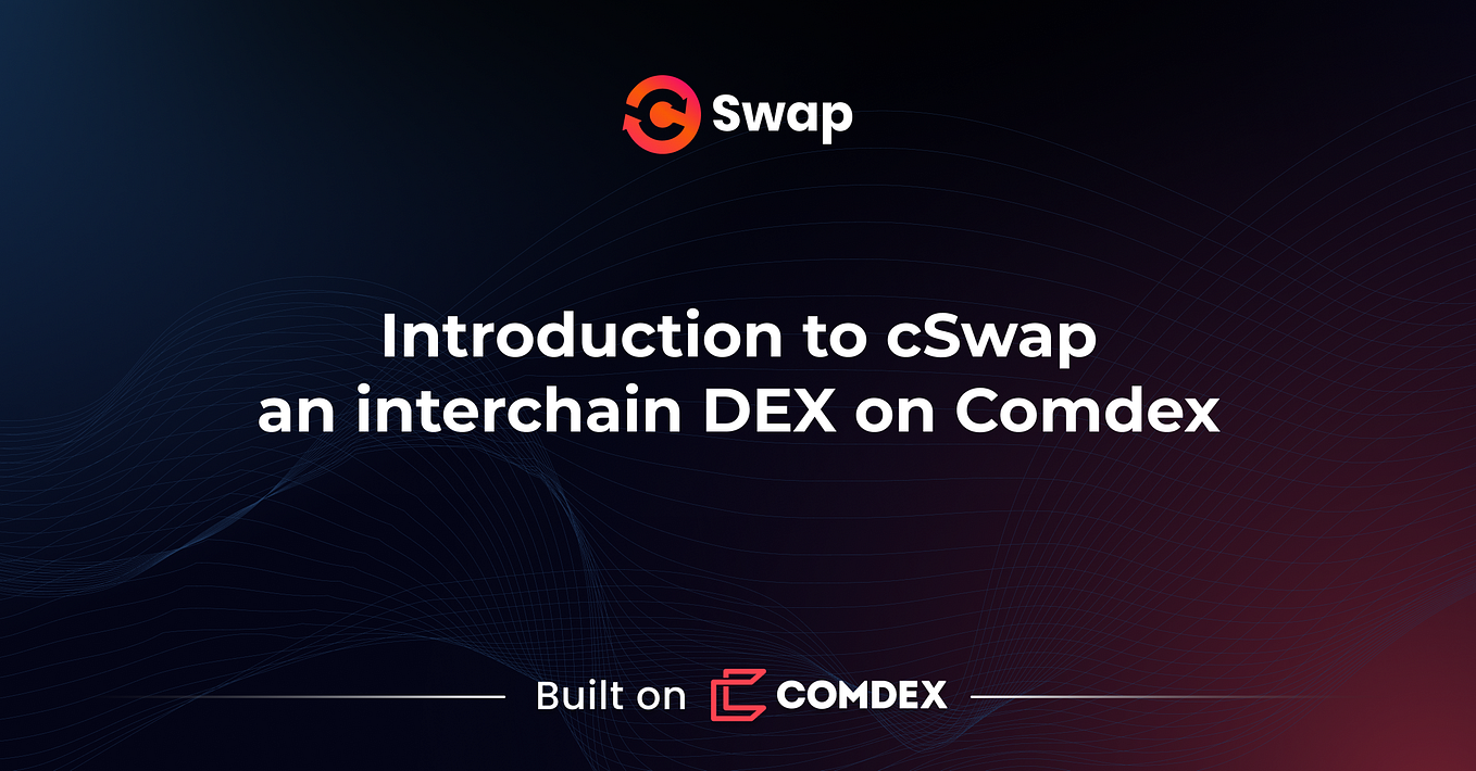 How to use cSwap DEX [Walkthrough] | by cSwap DEX | Comdex Official