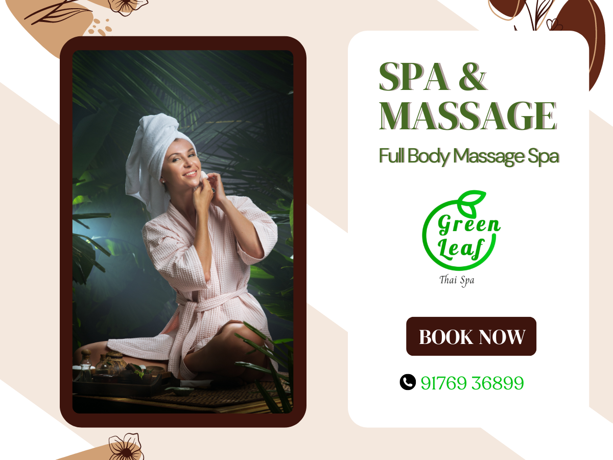 Body Scrub Massage In Chennai Enter Green Leaf Thai Therapy And Spa By Greenleaf May 2024