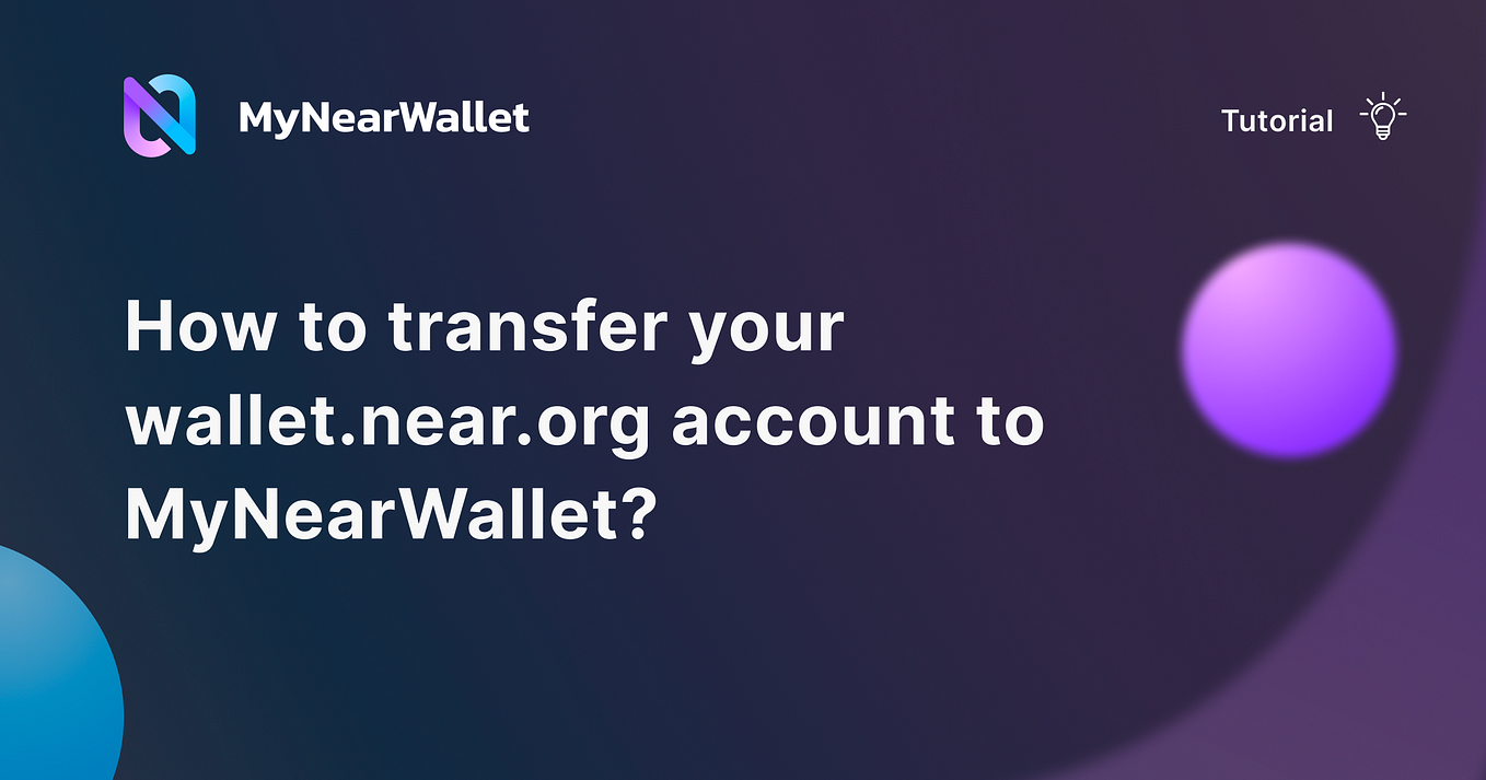 The NEAR Wallet Is Going Away, But MyNearWallet Is Here to Stay | by ...