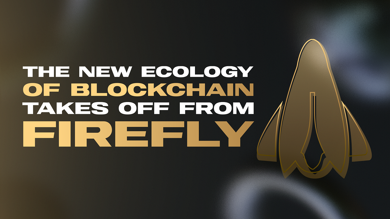 Firefly platform introduction. Firefly is a decentralized public chain ...