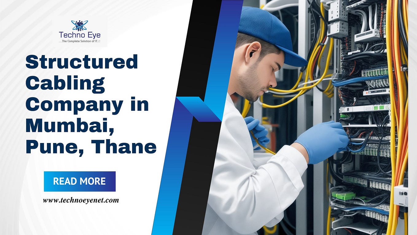 Structured Cabling Installation in Mumbai, Pune and Thane | by Techno ...