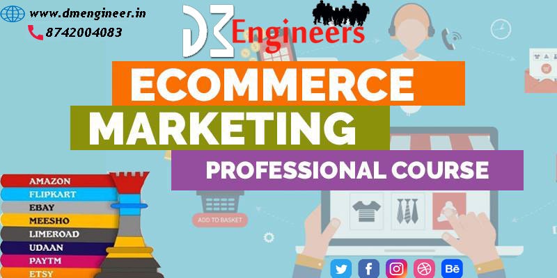 Ecommerce Marketing Course, Pratap Nagar Jaipur | by DM Engineers ...