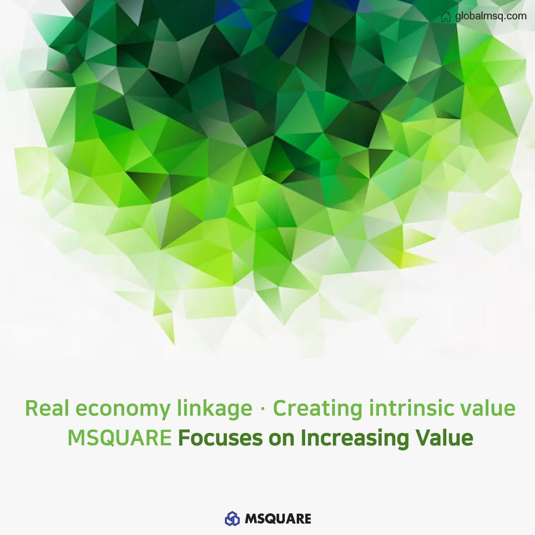 Linking to the Real Economy — Proof of Intrinsic Value MSQUARE | by ...