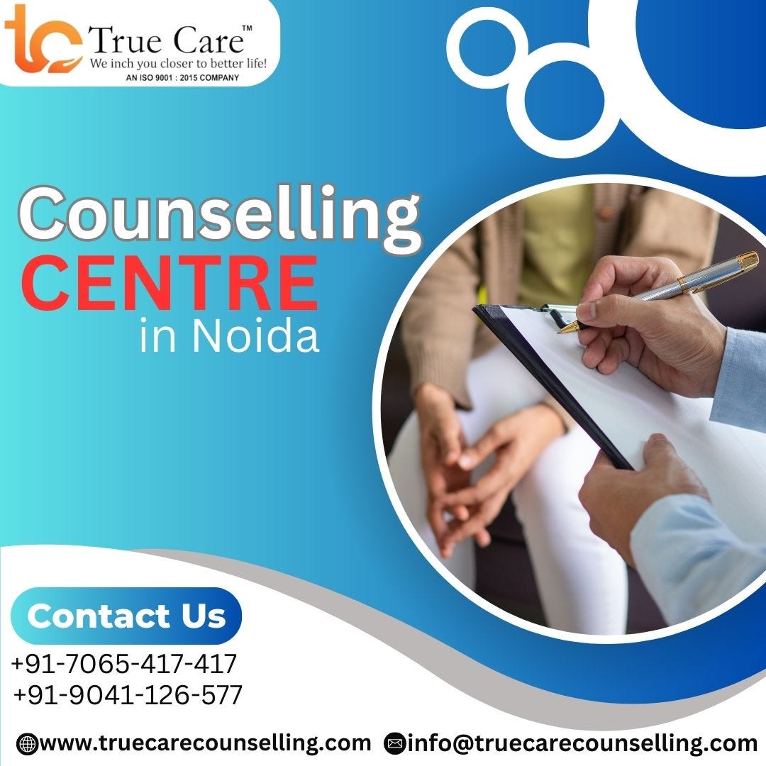 Family Counselling Center in Noida — Truecare Counselling - Shivangi ...