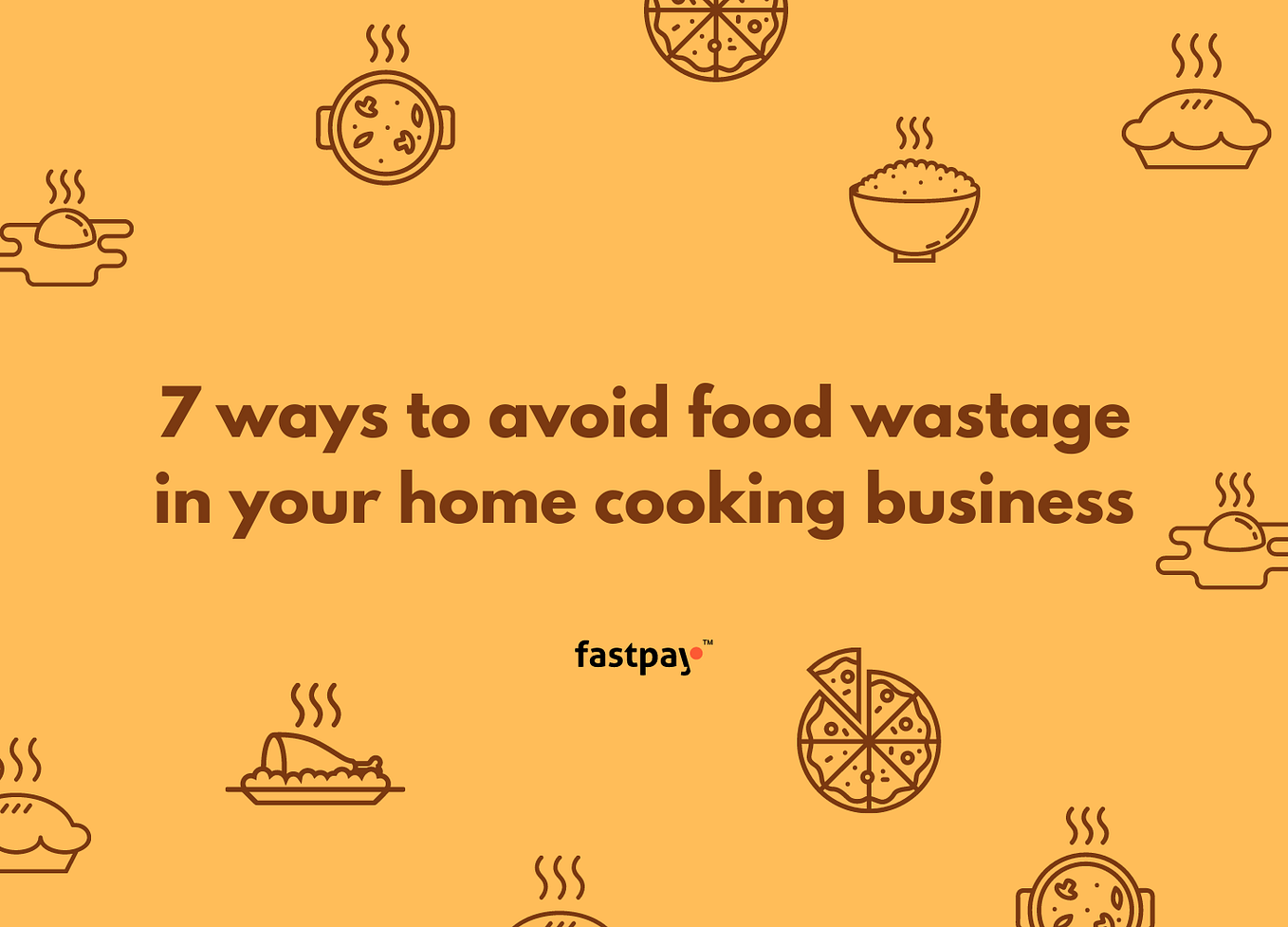 19 ways to market your home cooking business | by Bala | FastPay | Medium