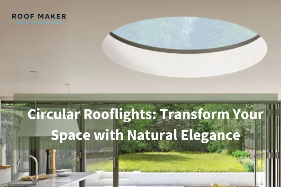 Experience Natural Light with Rooflights and Skylights from Roof Maker ...