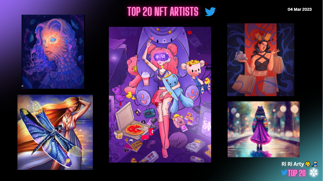 Top 20 NFT Artists 💐Ri Ri Arty🎨🖌️🖼 10 Mar 2023🎨🧵Twitter Stars | by RiRi_LotusQueen NFT Artist ...
