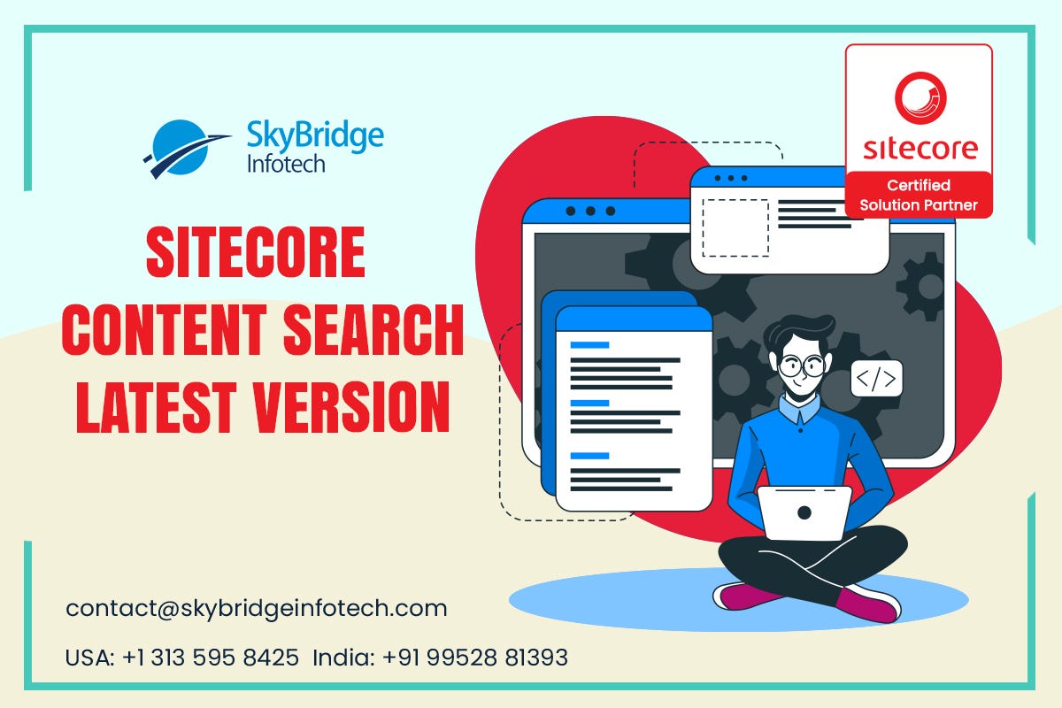 Sitecore 10.3 is live, Upgrade to Sitecore 10.3 Version with Skybridge Infotech | by Skybridge ...