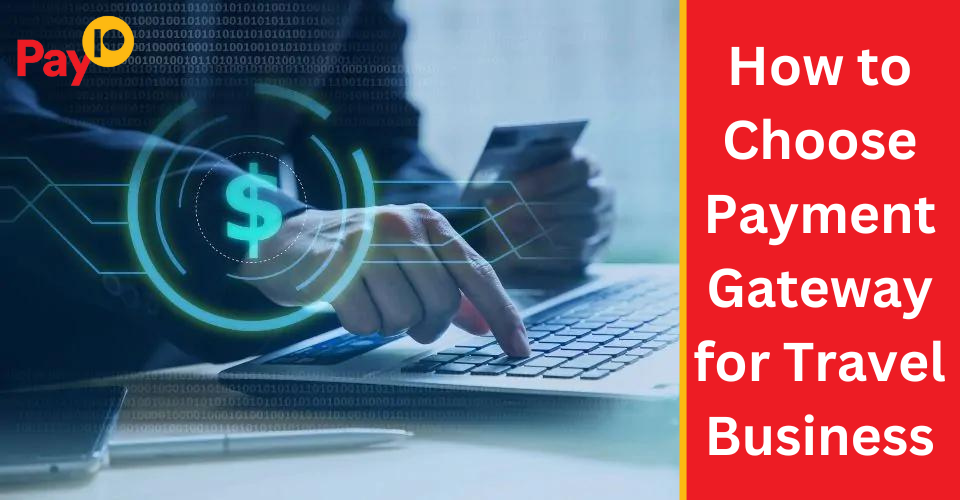 How to Choose the Best Payment Gateway Provider for Your Business in 2023 | by Pay10 | Oct, 2023 ...