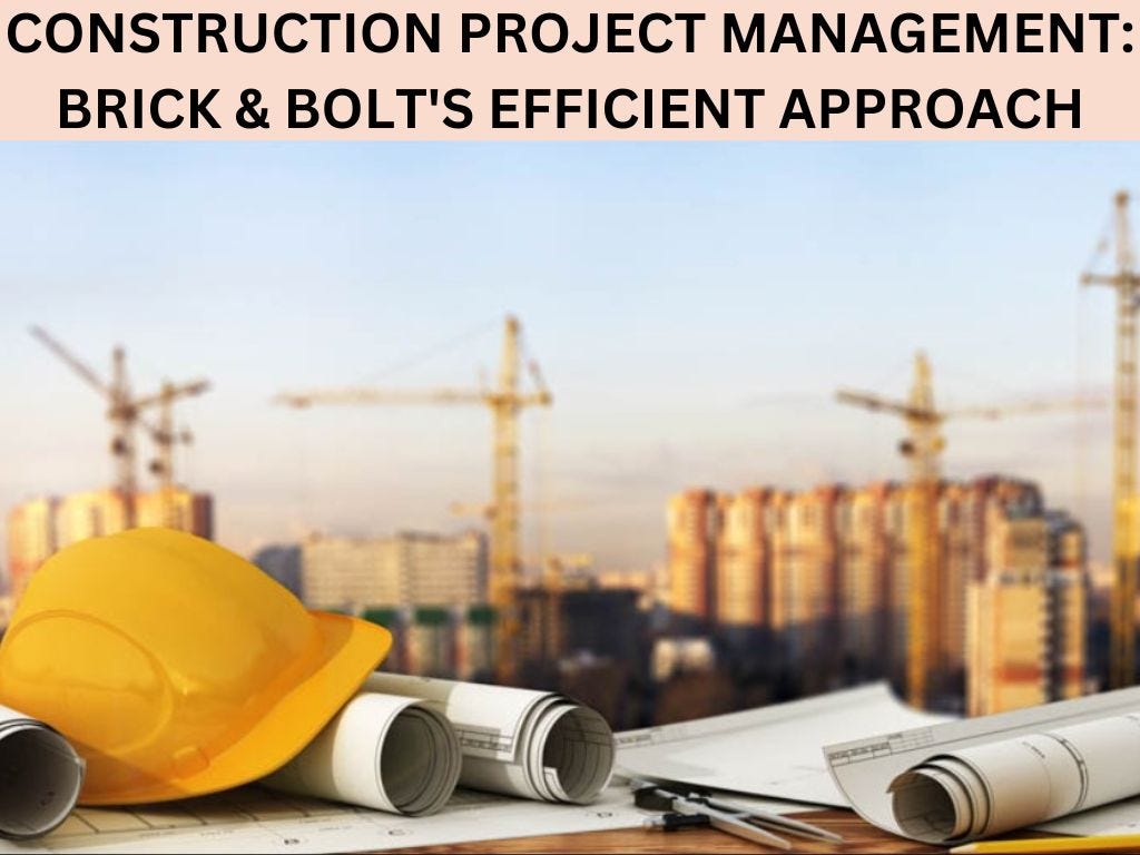 BricknBolt: Tips for Effective Project Management in Home Construction ...