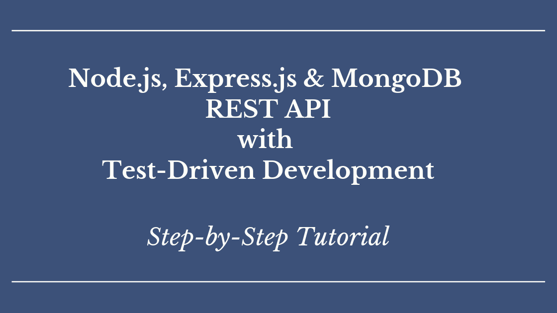 Mongodb Module Unit Tests — Nodejs Api With Tdd Tutorial By Parri