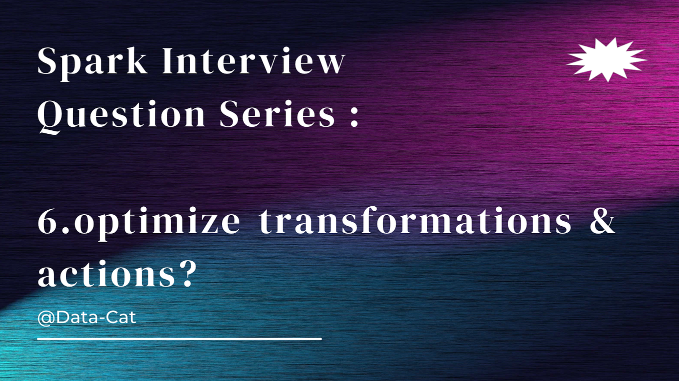 Spark Interview Question 3: What is Data Serialization? Java vs Kryo | by Data Cat | Medium