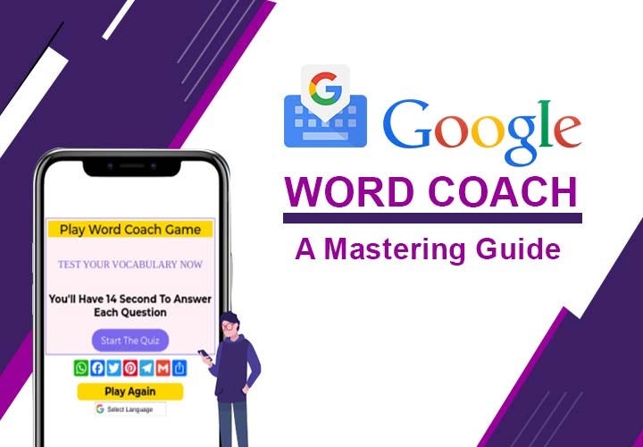 Master English Vocabulary with Google Word Coach: A Complete Guide ...