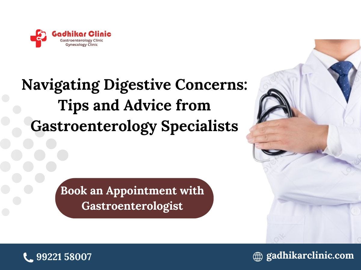 Gadhikar’s Gastroenterology Clinic in Pune | by Pooja jain | Medium