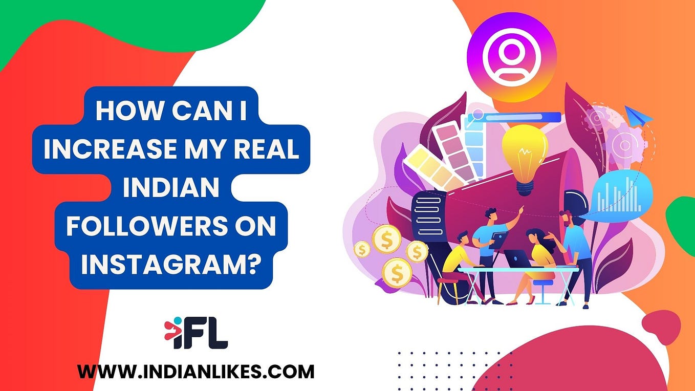 How to Increase Indian Followers on LinkedIn? | by Indianlikes121 | Medium