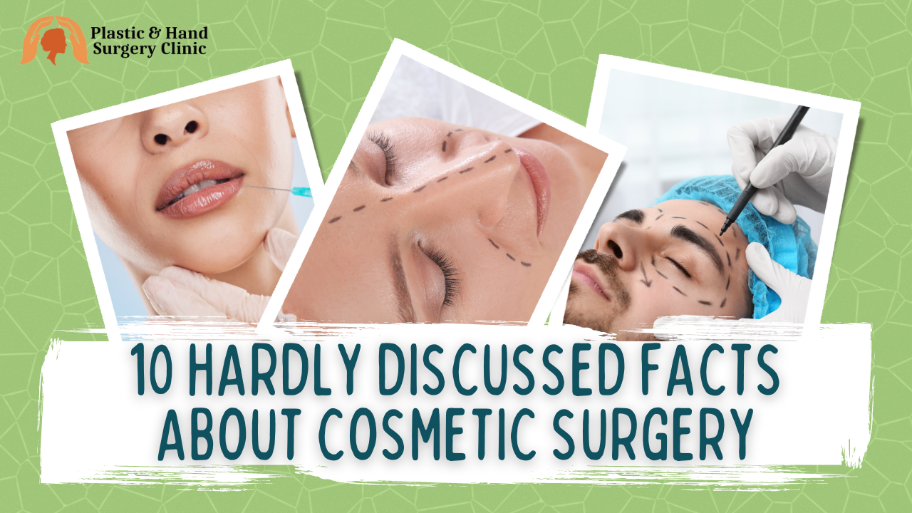 5 Barely Discussed Facts About Cosmetic Surgery | by Plastic & Hand ...