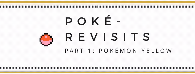 Game Review — Pokémon Yellow. Revisiting the original formula… | by JY ...