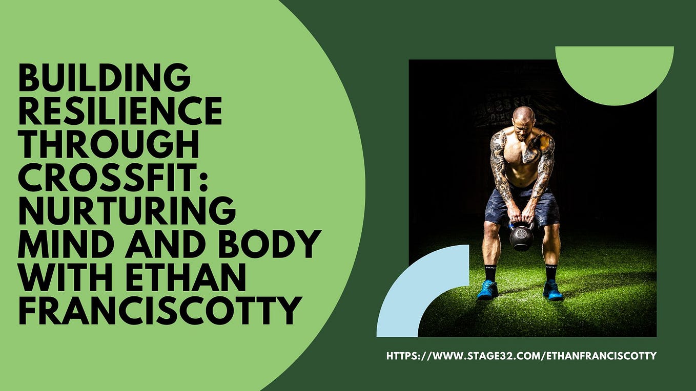 History and Evolution of CrossFit Training By Ethan Franciscotty ...