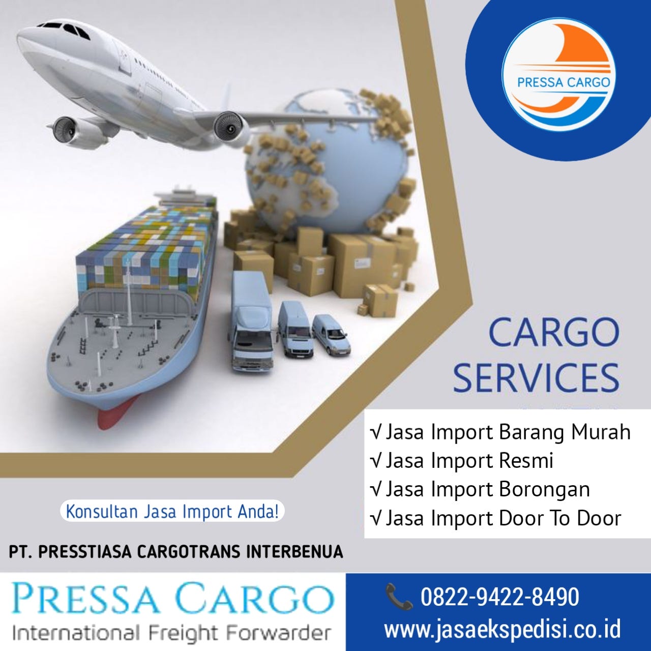 PRESSA CARGO MEMBUAT SEMUA KOTA DUNIA SEMAKIN DEKAT: 'JASA' 'IMPORT ...