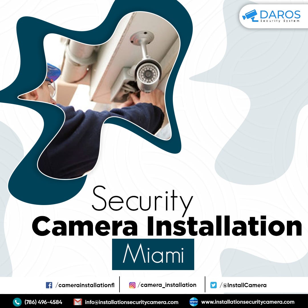 CCTV Camera Installation Miami - Daros Security System - Medium