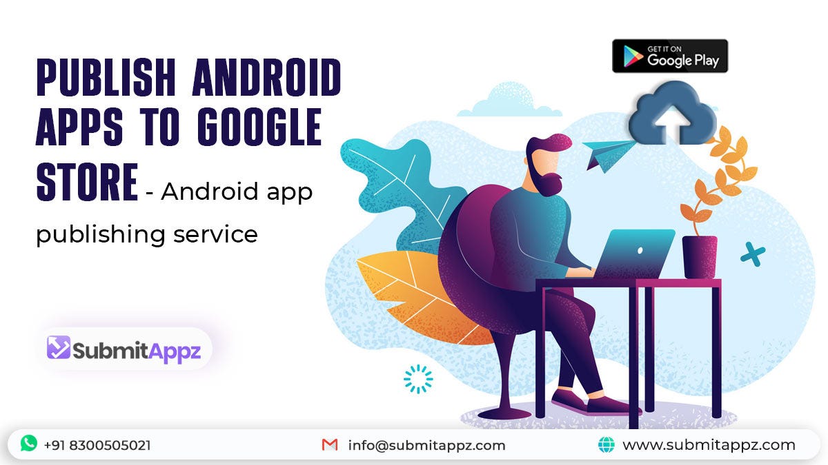 Professional App Submission Guidelines to Upload and Submit App to ...