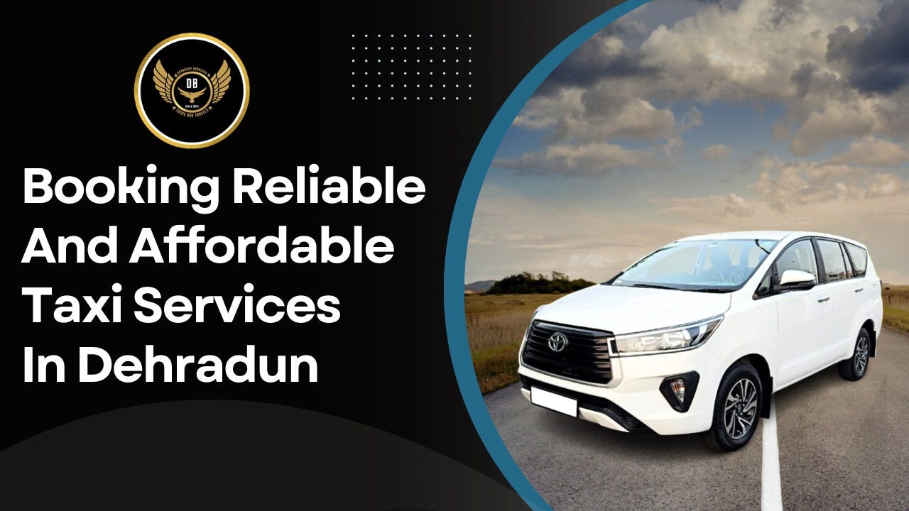 Why Choose Taxi Booking Services for Your Transportation Needs? | by DB Tours & Travels | Medium