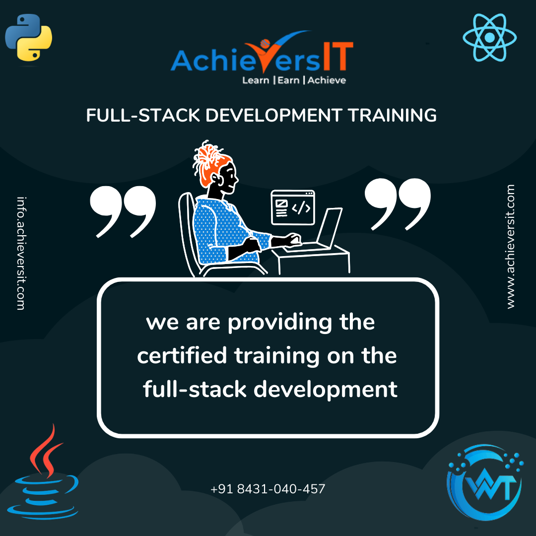 Get Certified with Full-Stack Development Training in Bangalore — AchieversIT Institute Leads ...