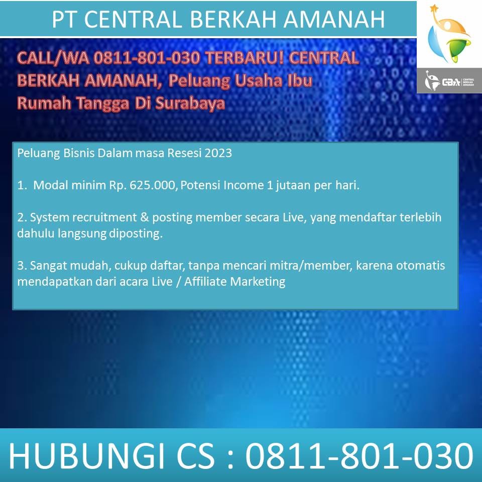 MUDAH & CEPAT! LIHAT LIVE RECRUITMENT MEMBERNYA 0811–801–030 CENTRAL BERKAH AMANAH, Bisnis Yang ...
