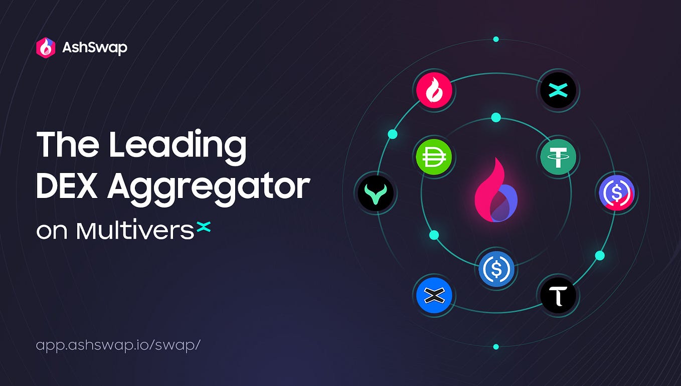 Top 6 DEX Aggregators On MultiversX & Beyond in 2024 | by AshSwap | Medium