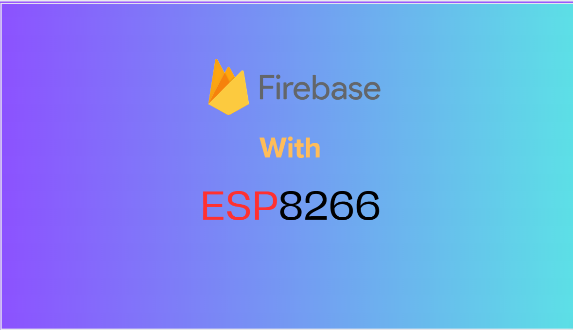 Send Data to Firebase Realtime Database using ESP8266 | by Ridmi Natasha | Medium
