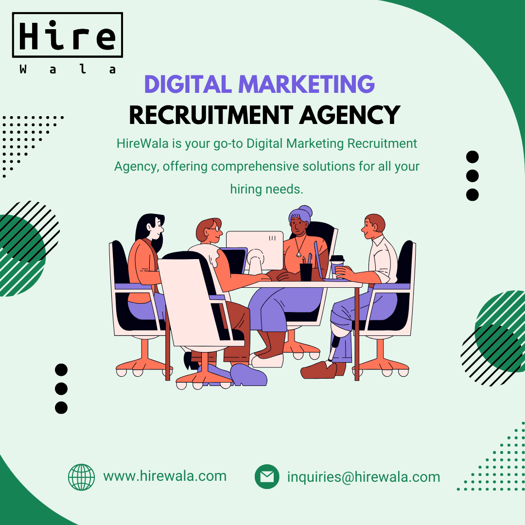Digital Marketing Recruitment Agency | HireWala - Manish Shishodia - Medium
