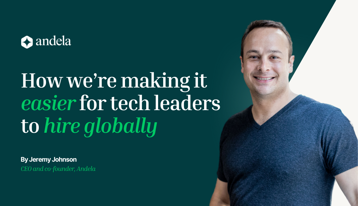 The Evolution of Andela. We started Andela five years ago to… | by ...
