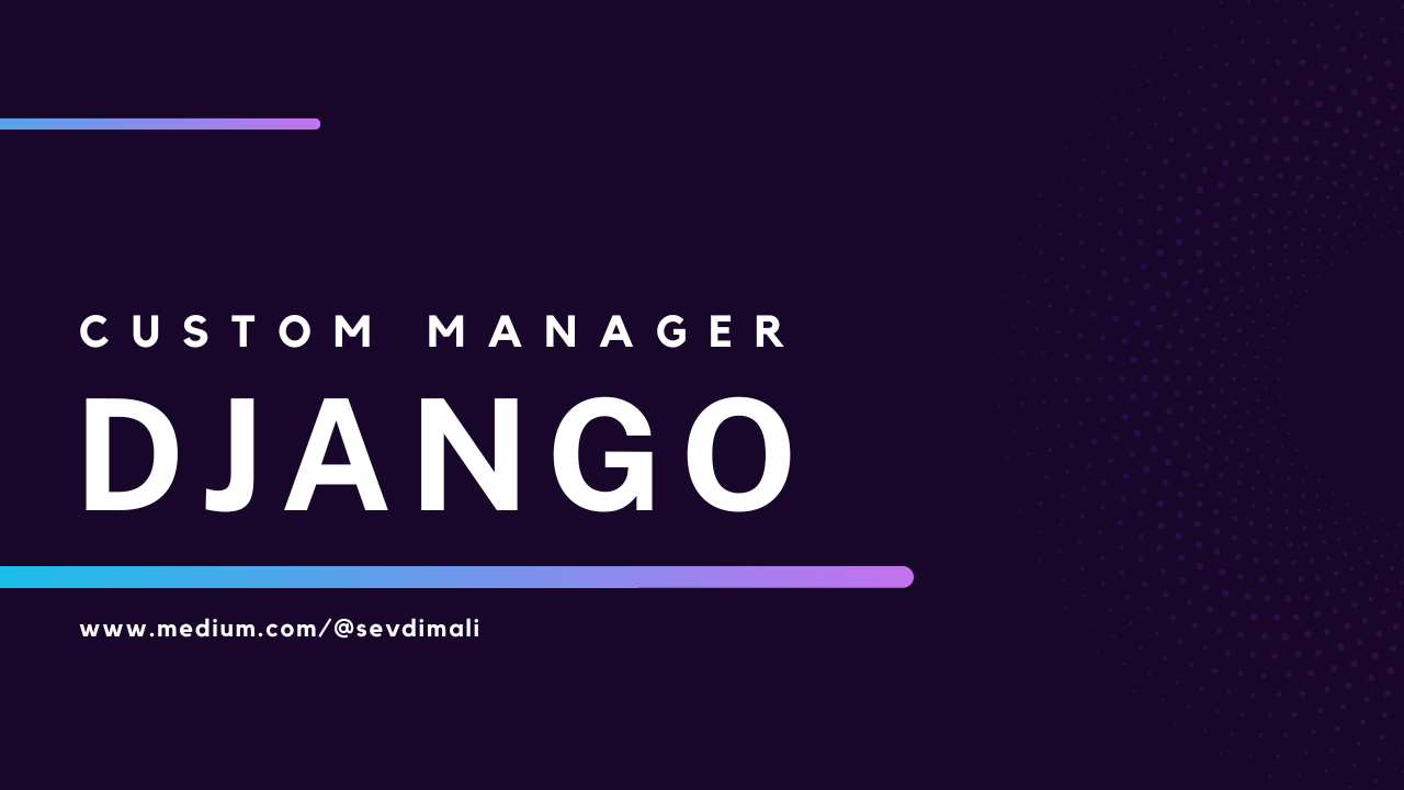 How To Add A Custom Field In Listdisplay Django By Sevdimali Medium
