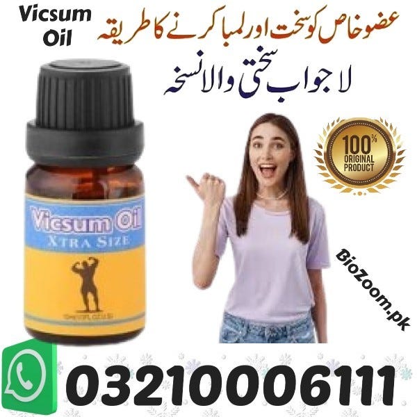 Vicsum Oil Xtra Size for Men in Peshawar \ 03210006111 | by Waseem Ch ...