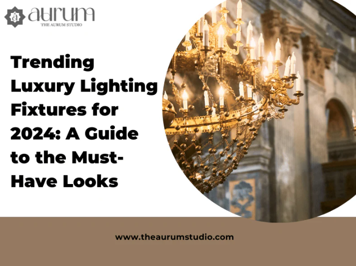 The Ultimate Guide to Luxury Lighting | The Aurum | by The Aurum | Medium