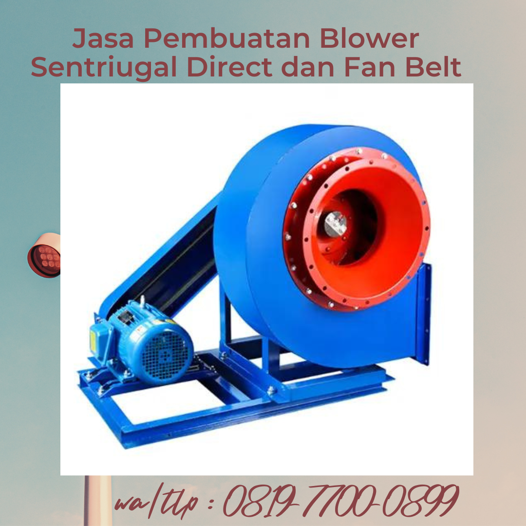 JASA PEMBUATAN MACAM-MACAM BLOWER | by Juragan Kontraktor Tangerang ...