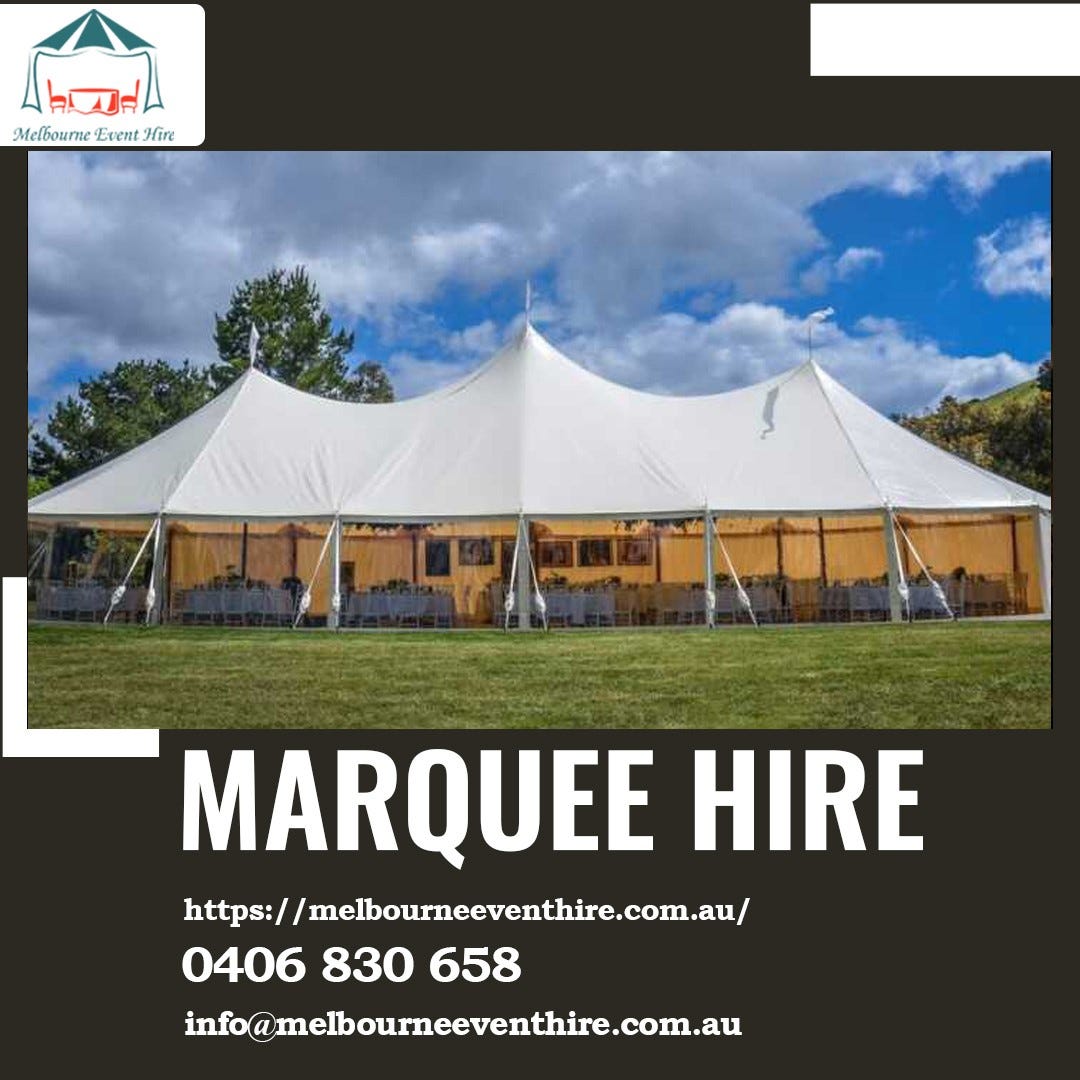 How to Plan an Outdoor Event with Melbourne Marquee Hire | by ...