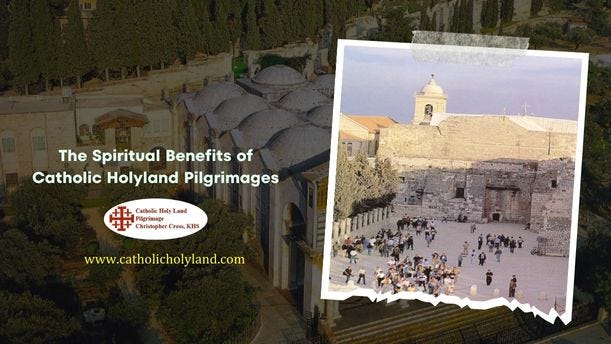 The Spiritual Significance of Faith-Based Travel | by Catholicholyland ...