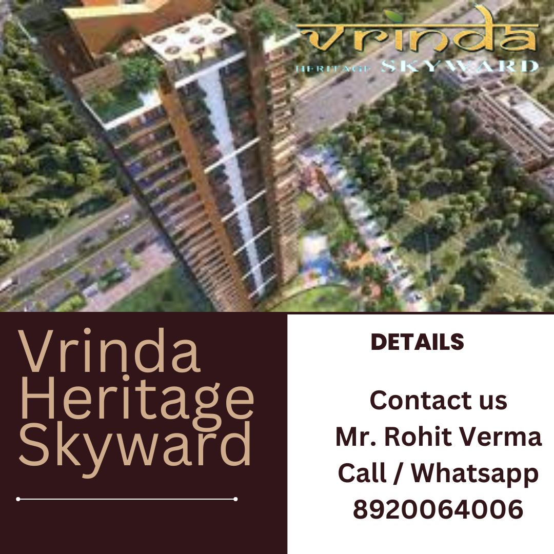 Vrinda Heritage Noida Extension. Vrinda Heritage Skyward refers to the… | by Manish Saxena | Medium