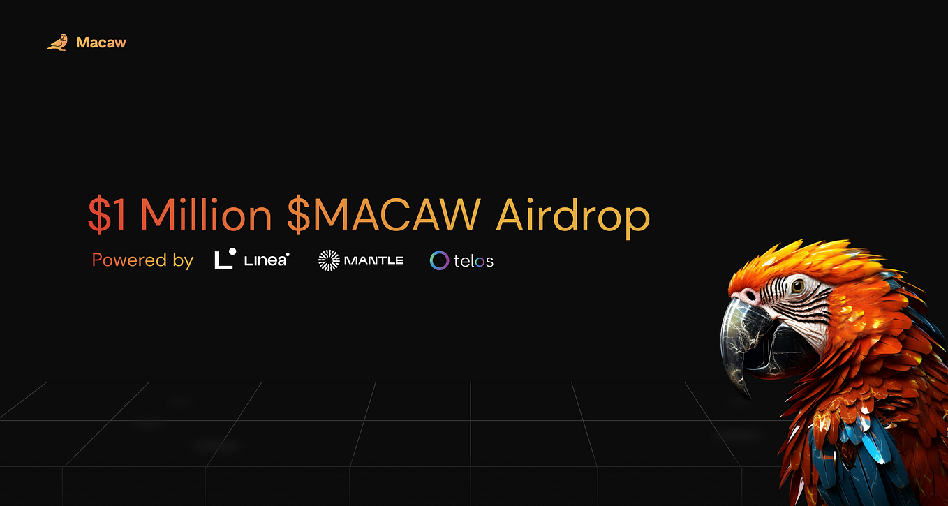 Macaw Live on Linea Mainnet. Macaw Club has officially launched its ...