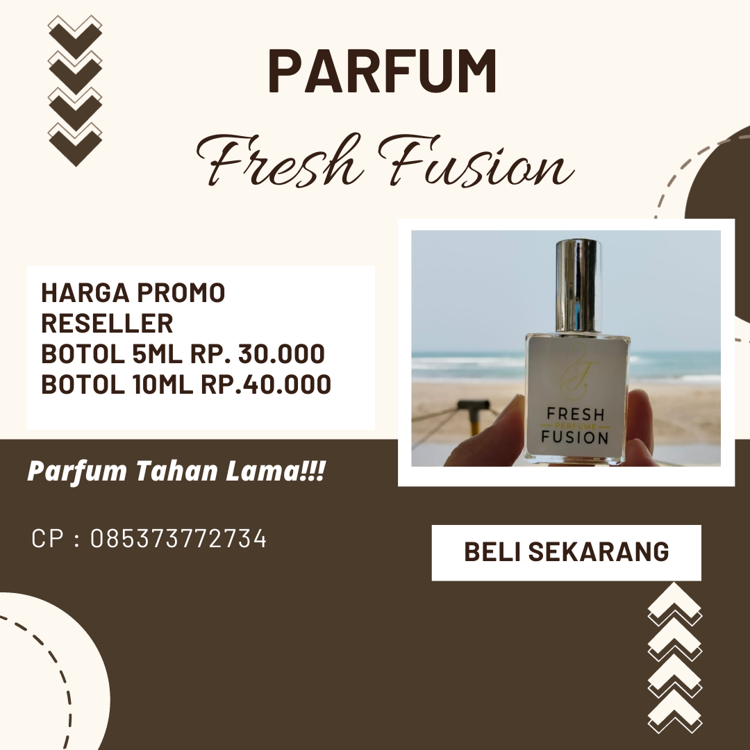 PARFUM — FRESH FUSION. Tampil Segar Sepanjang Hari dengan… | by ...